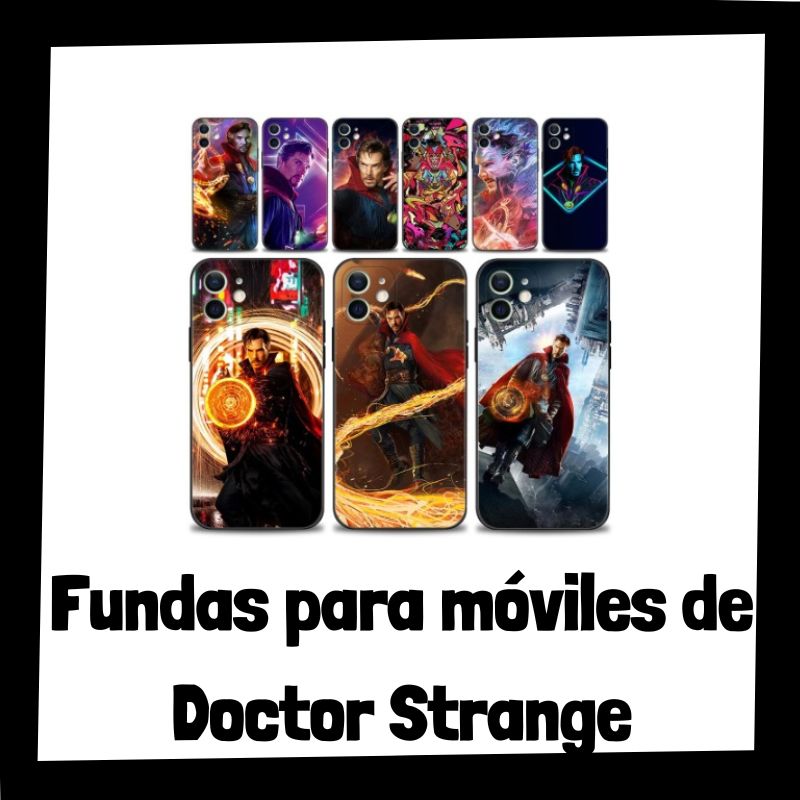 Las mejores fundas para móviles de Doctor Strange - No te confundas